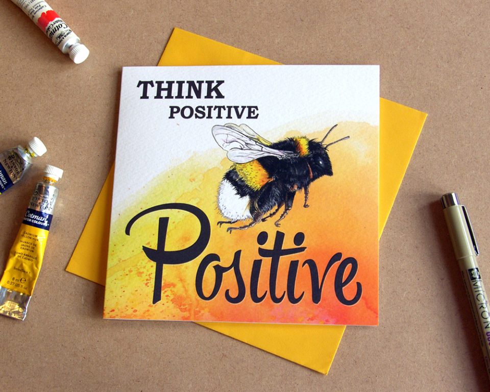 Think positive be positive - Greetings Card | Cat Lawson Art
